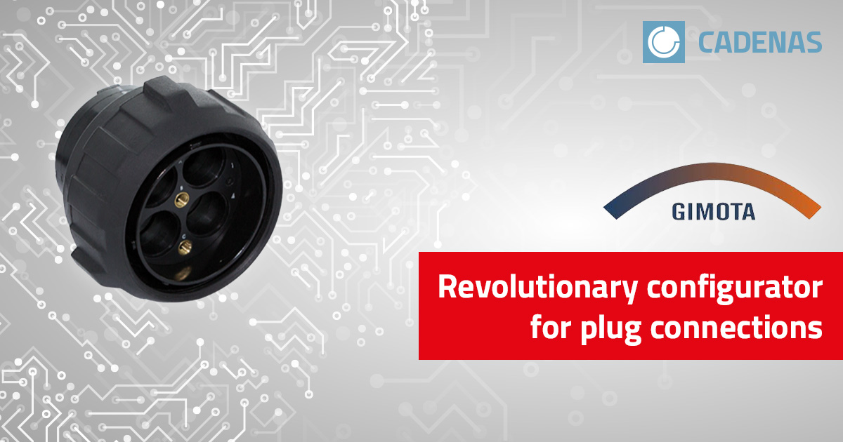 Gimota AG and CADENAS revolutionize the configuration of connectors